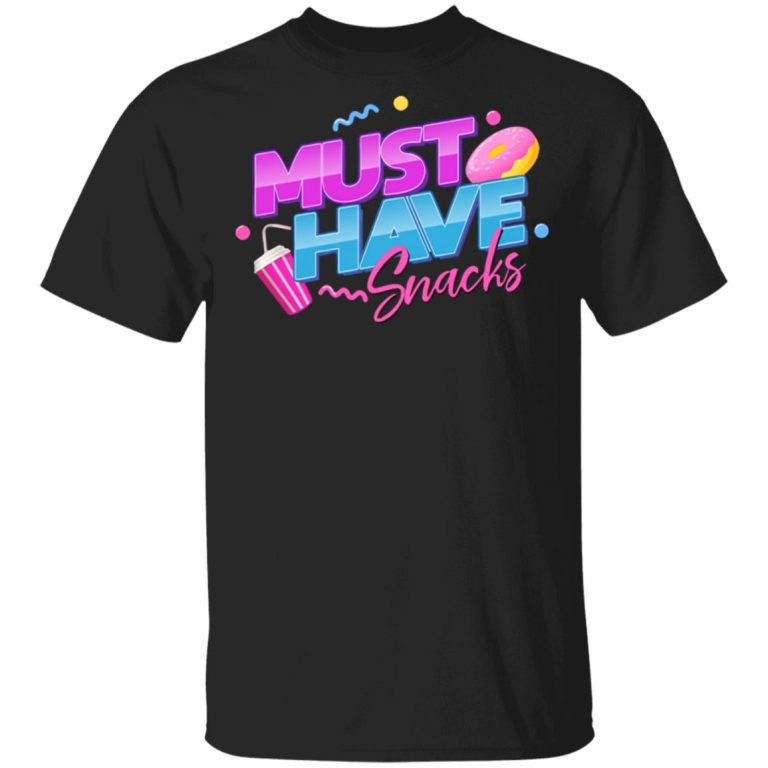 Morejstu Merch Must Have Snacks Black Shirt - Merchip8