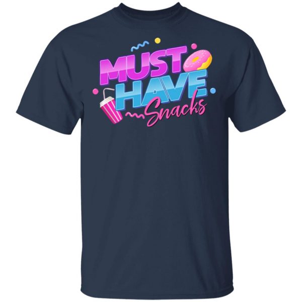 Morejstu Merch Must Have Snacks Black Shirt - Merchip8