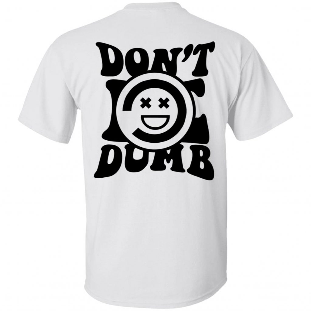 Randumb Merch Don't Be Dumb Hoodie - Merchip8