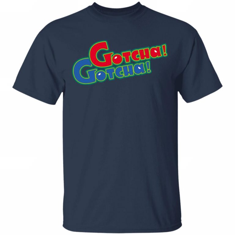 Chip Chipperson Merch Gotcha Gotcha Red Blue Shirt - Merchip8